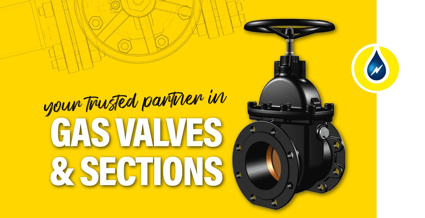 Available now – Leading brands of gas valves and sections - PE Pipelines